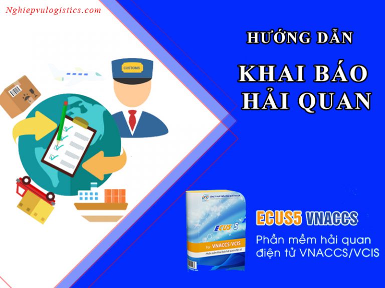 Hướng dẫn khai báo hải quan điện tử ECUS/VNACCS