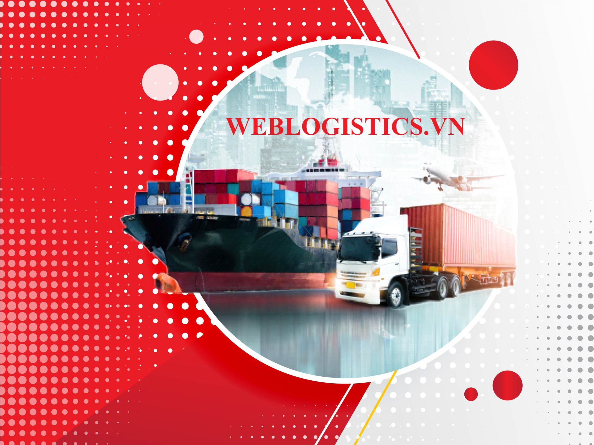 Logistics Là Gì? Cái Nhìn Toàn Diện Về Ngành Logistics - Nghiệp Vụ ...